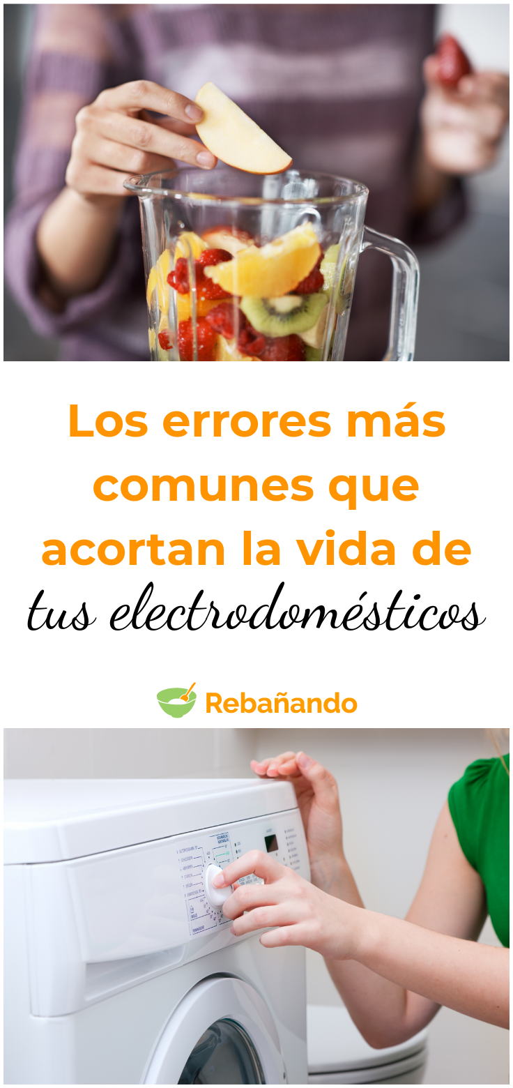 ESTOS son los errores más comunes que acortan la vida de tus electrodomésticos