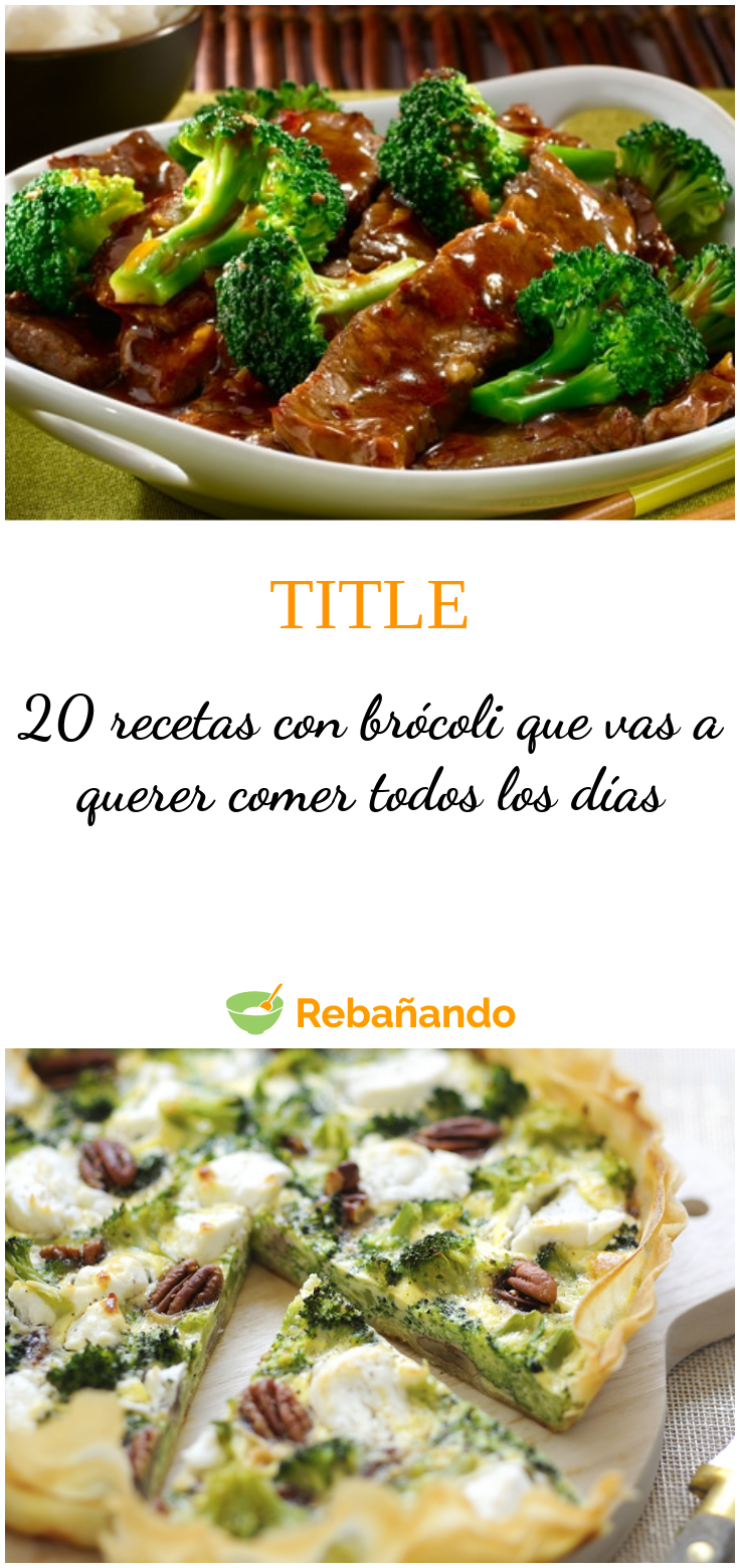 20 recetas con brócoli que vas a querer comer todos los días
