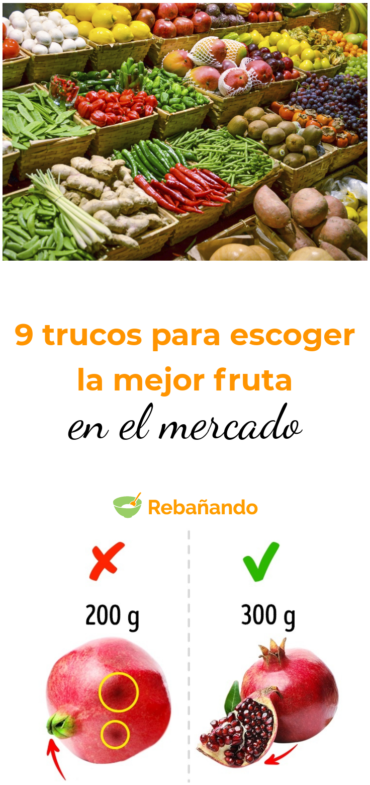 9 trucos para escoger siempre LA MEJOR FRUTA